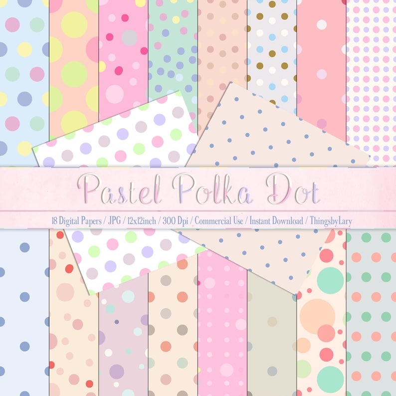 18 Seamless Pastel Polka Dot Digital Papers 12inch 300 Dpi Commercial ...