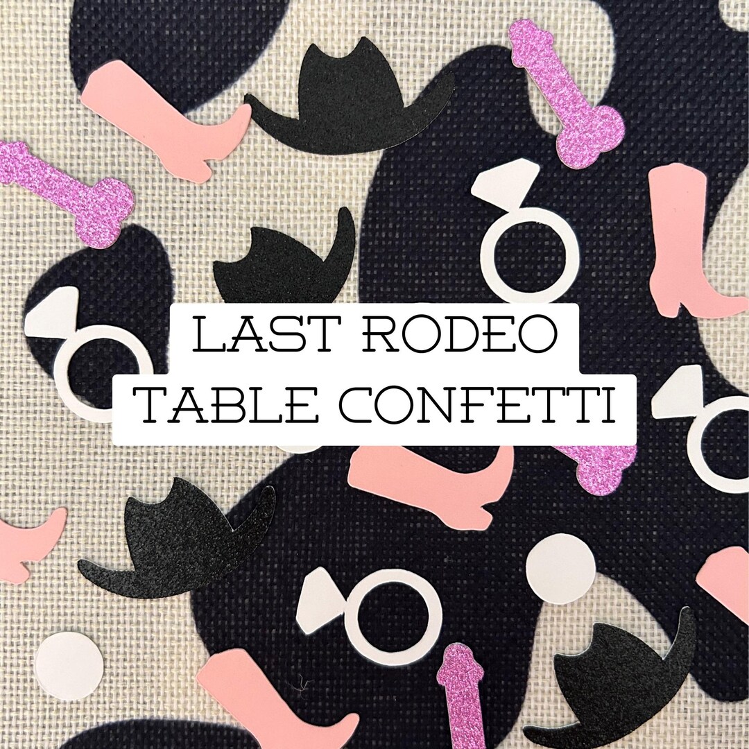 Last Rodeo Table Confetti – Bachelorette Party Decor - Girls Weekend ...