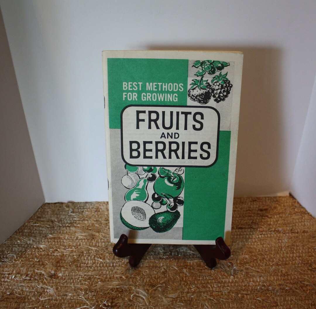 SALE! Best Methods for Growing Fruits and Berries Rodale Press ...