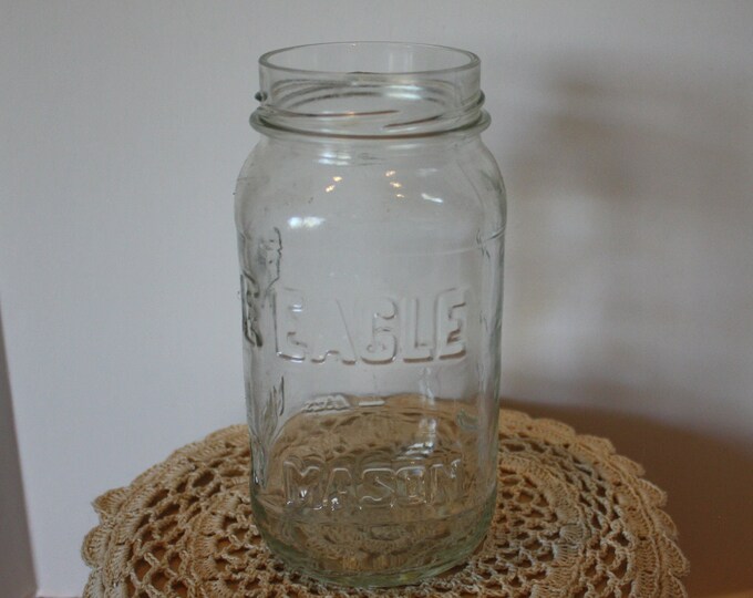 Vintage Eagle Mason 20 Oz Graduated Canning Jar 1940's Excellent ...