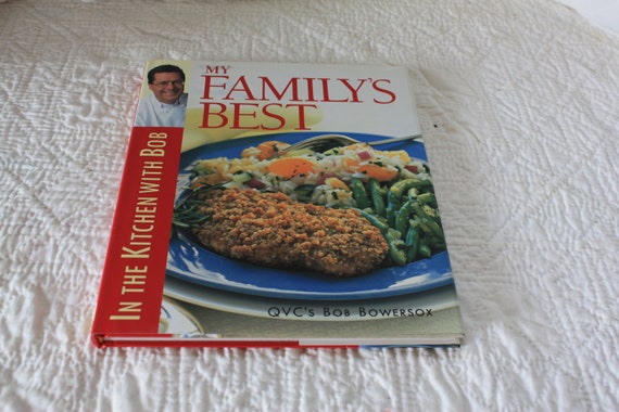 My Family's Best Cookbook In The Kitchen with Bob QVC Bob | Etsy