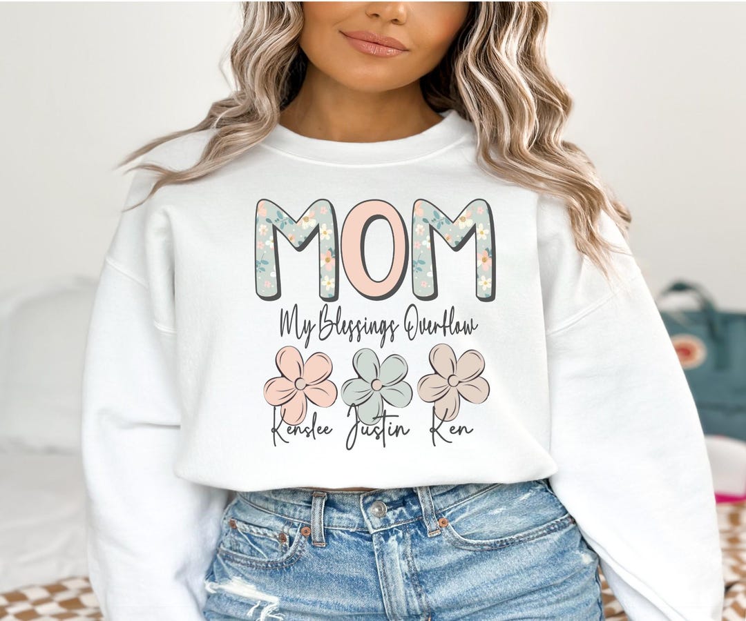 Mom, Blessings Overflow, Custom Names, Spring, Floral, Sublimation ...