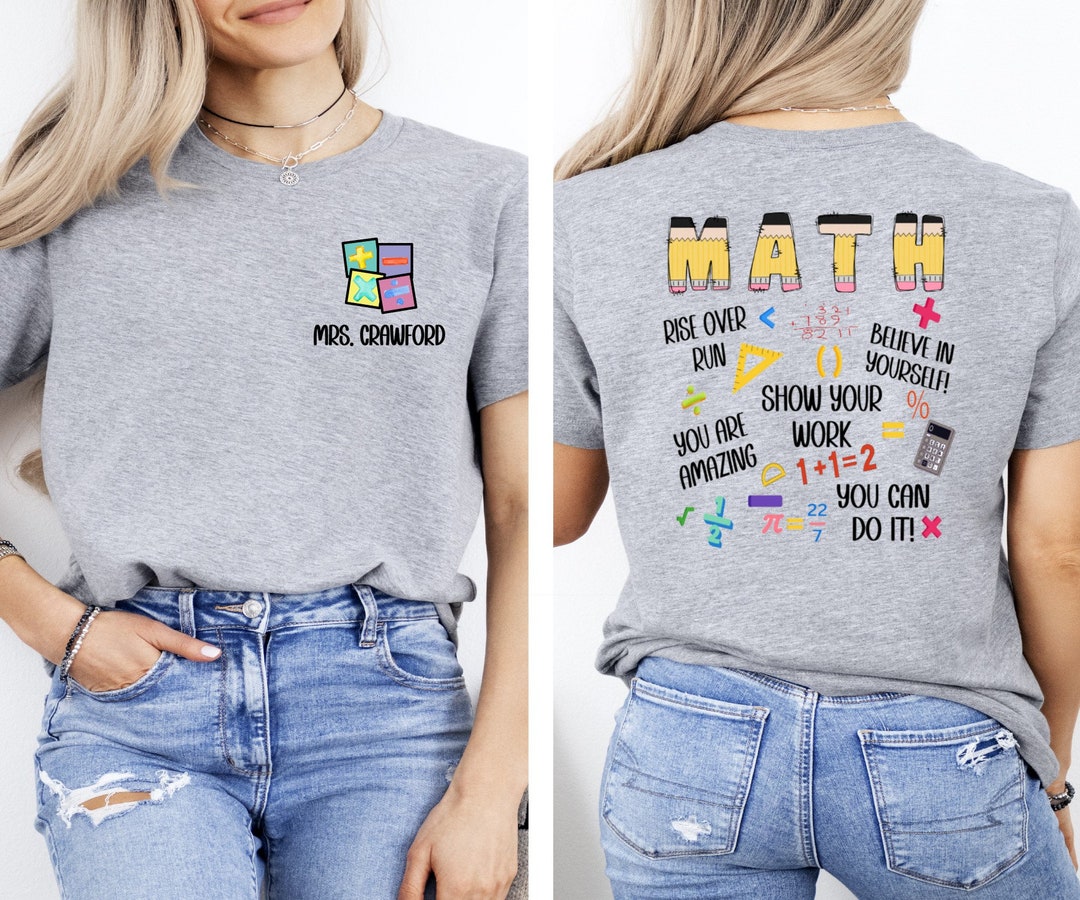Math, Show Your Work, Teacher, Algebra, Back to School, Sublimation ...