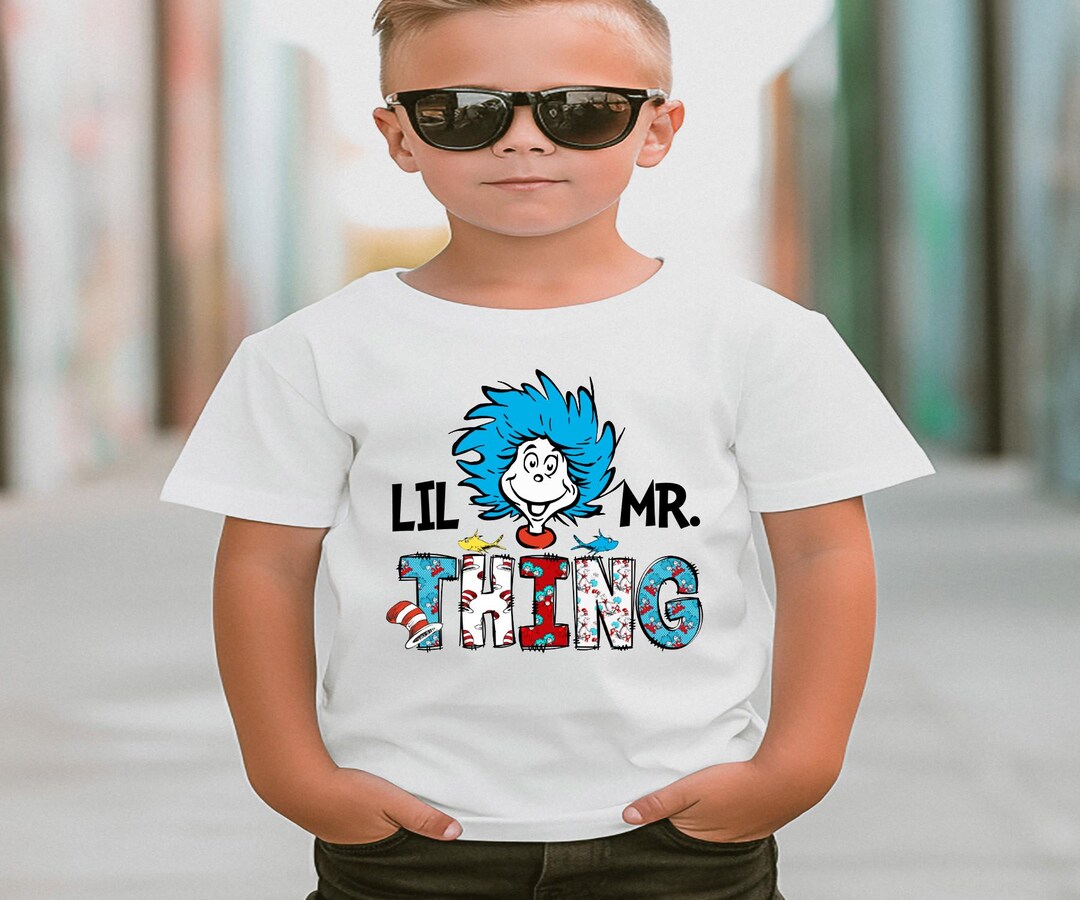 Lil Mr. Thing, Boy, Be Kind, Read, Dr. Seuss, Sublimation, Digital ...