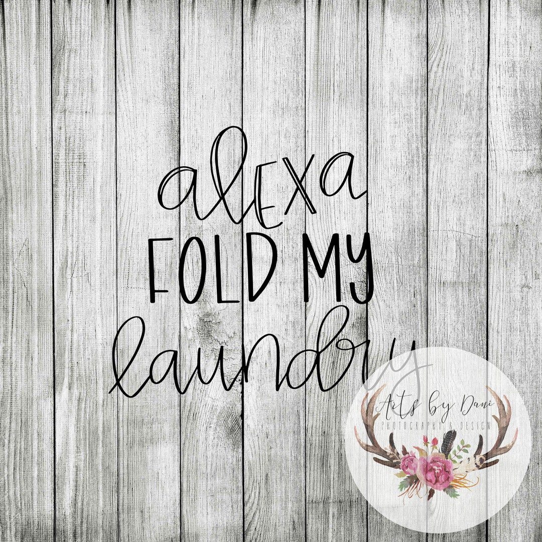 ALEXA FOLD My LAUNDRY Digital Download - Etsy