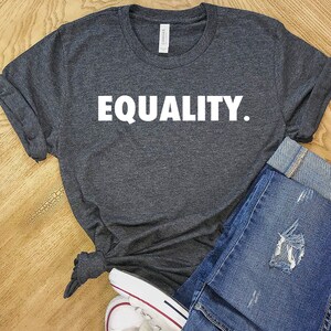 Equality Shirt Woman T Shirt Shirt for Woman T Shirt for - Etsy