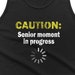 Old Age Gag Gift Men's Tank Top Caution Senior Moment - Etsy