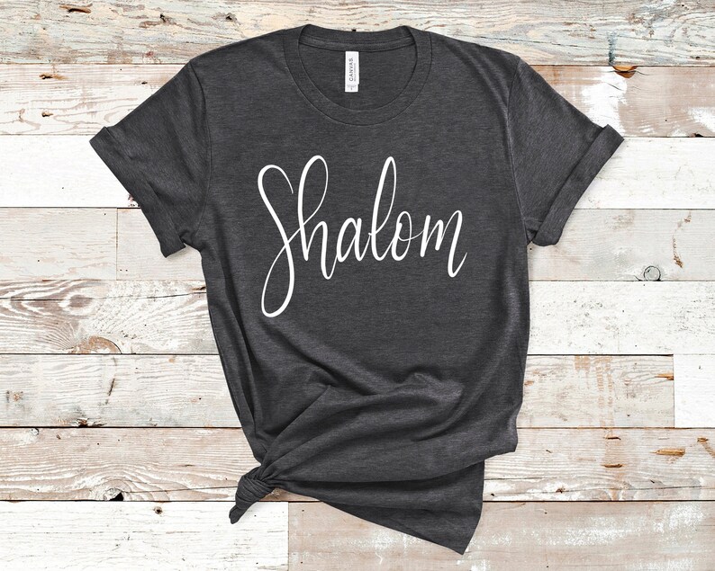 Shalom T shirt Shalom Shirt Peace Shirt Christian T shirt Mom Shalom T shirt Shalom Shirt Peace Shirt Christian T shirt Mom