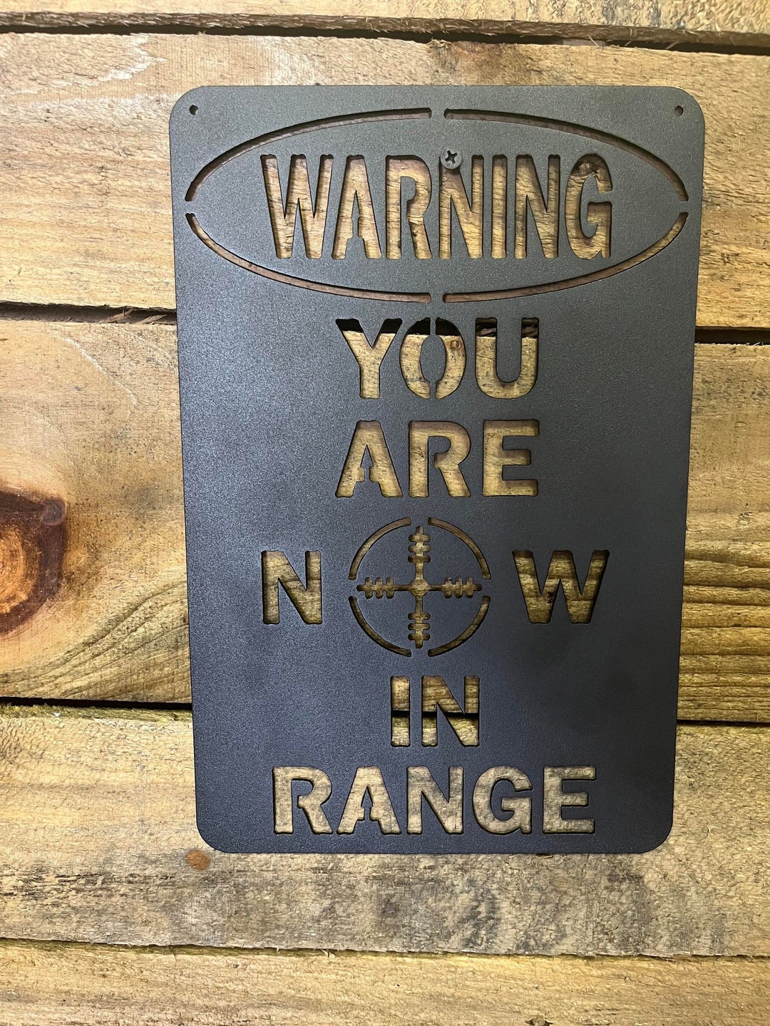 Warning, You Are Now in Range Metal Sign, 100% Made in the USA! - Etsy