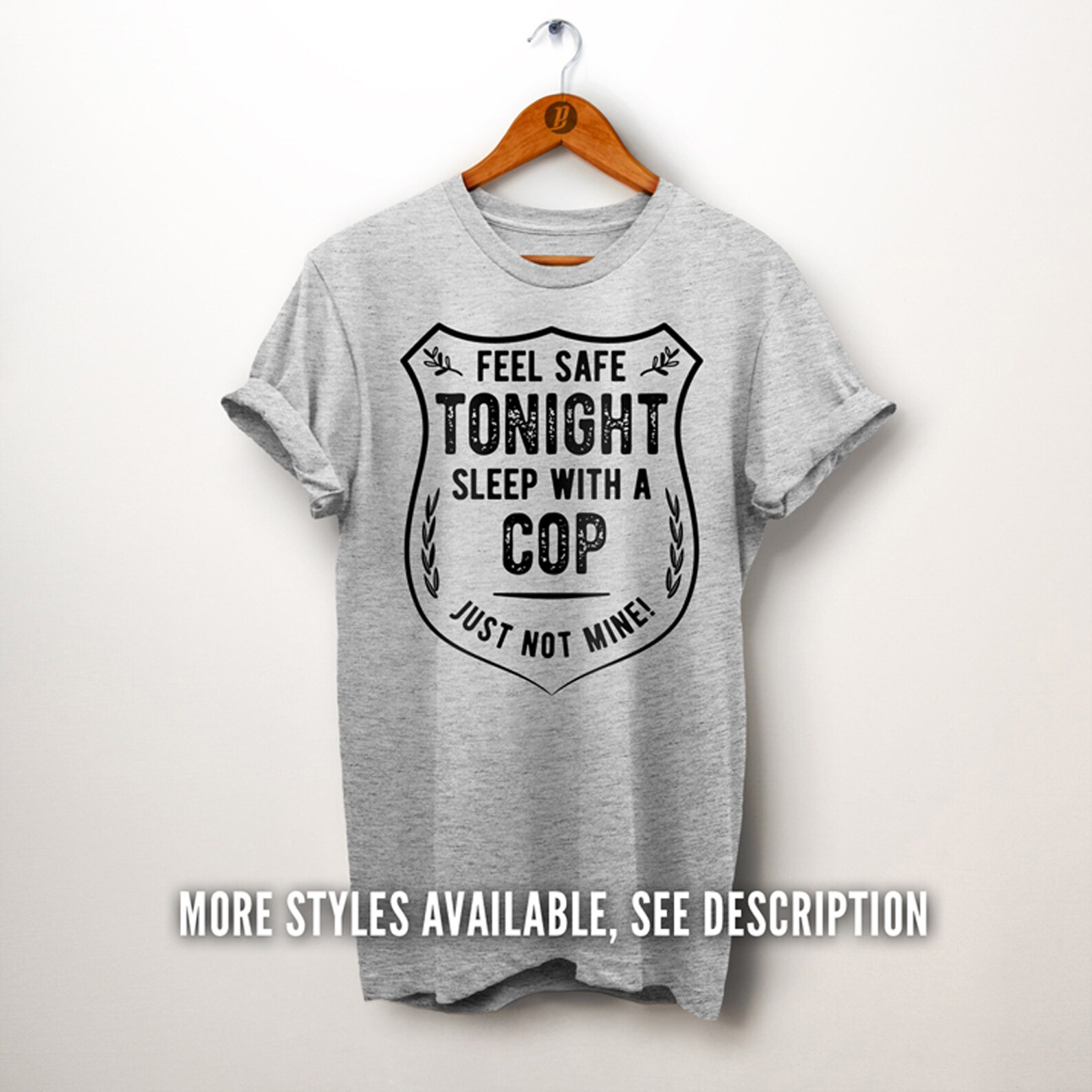 Feel Safe Tonight Sleep With A Cop Just Not Mine. Workout | Etsy