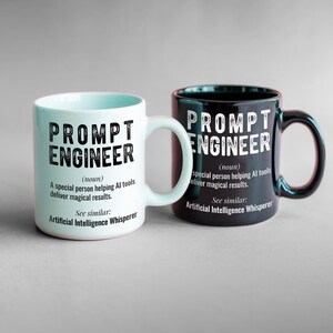 Prompt Engineer Mug. AI Coffee Mug. Definition Mug. Machine Learning ...