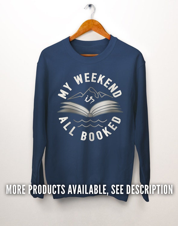 My Weekend is All Booked Shirt. Mountain Shirt. Gifts for | Etsy