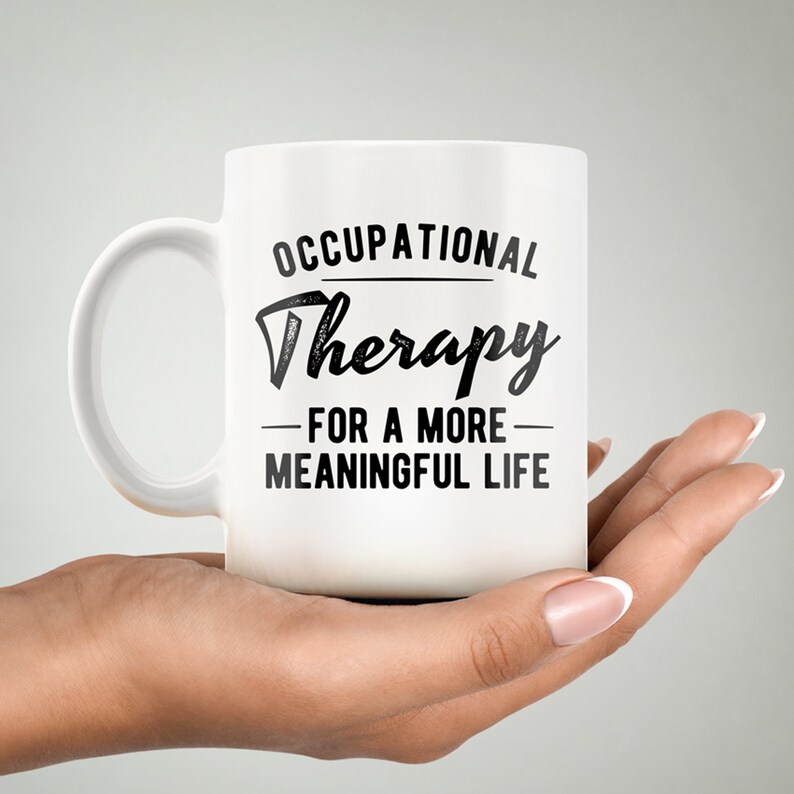 Occupational Therapist Mug. Therapy Mug. OT Graduation Gift. - Etsy
