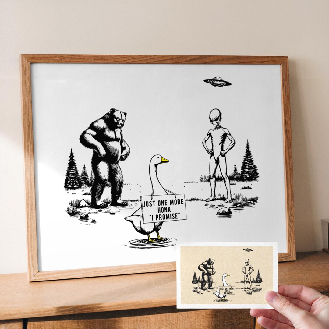 Funny Goose Art Print: Bear & Extraterrestrial Poster - Etsy