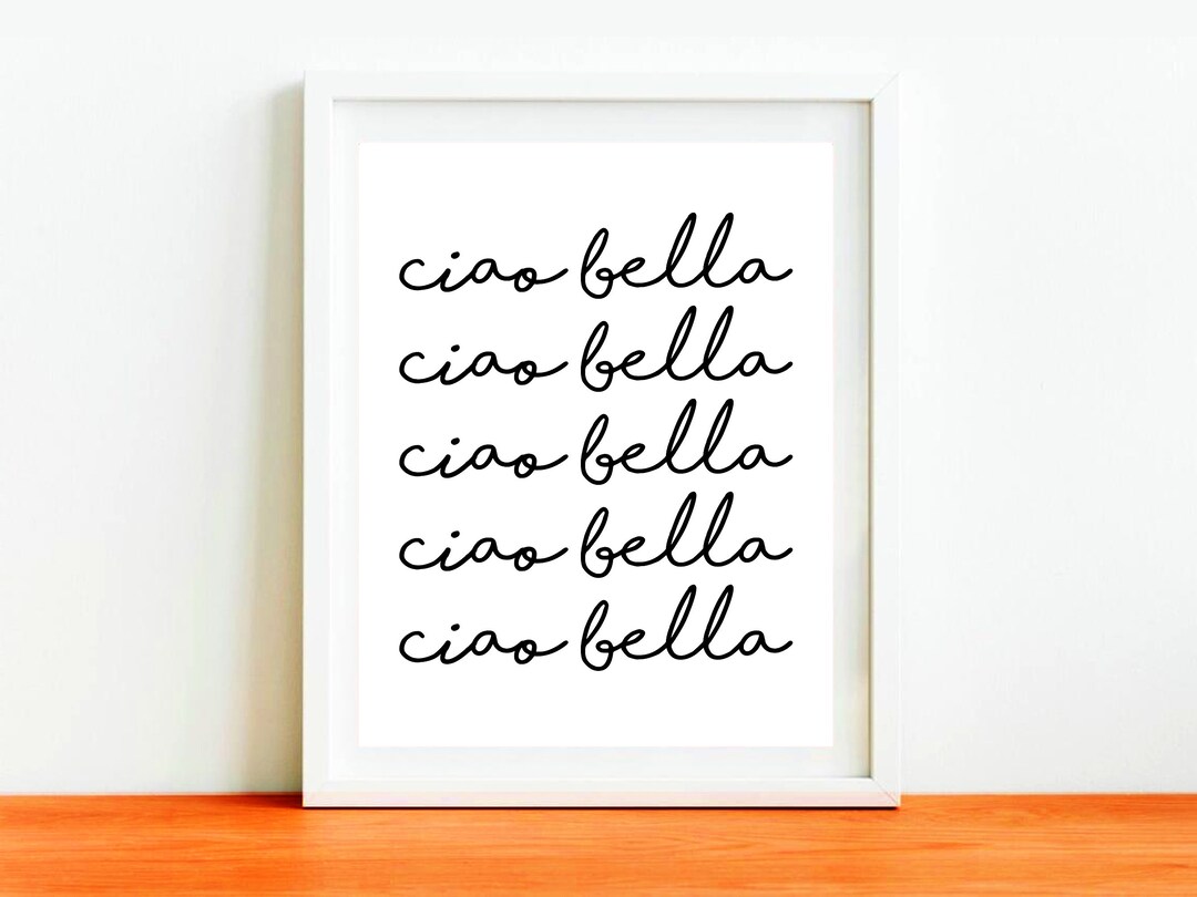 Ciao Bella Italian Spanish Quote Typographic Print - Etsy