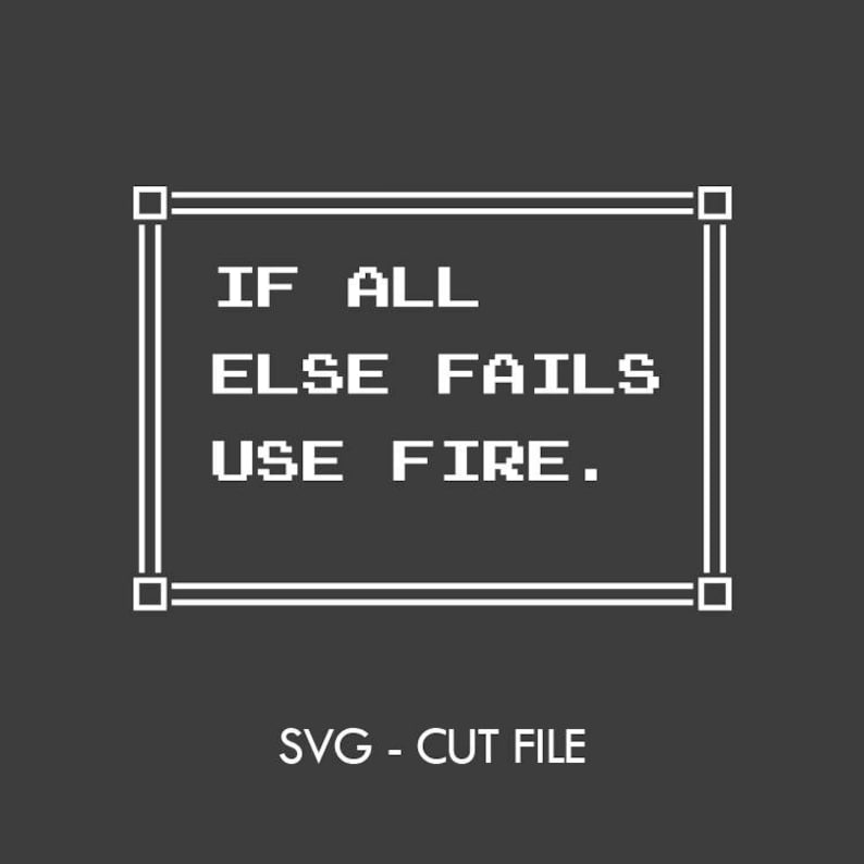 When All Else Fails - SVG Vector Cut File - Etsy