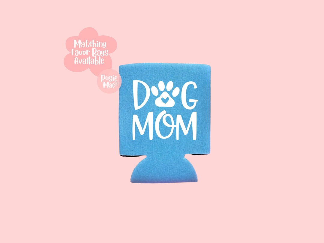 Dog Mom Drink Hugger | Fur Mama | Fur Baby | Puppy Love | New Dog Mom ...