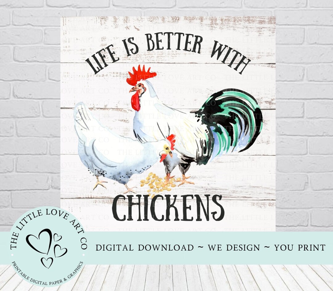 Life is Better With Chickens Sign Design Farmhouse Decor - Etsy