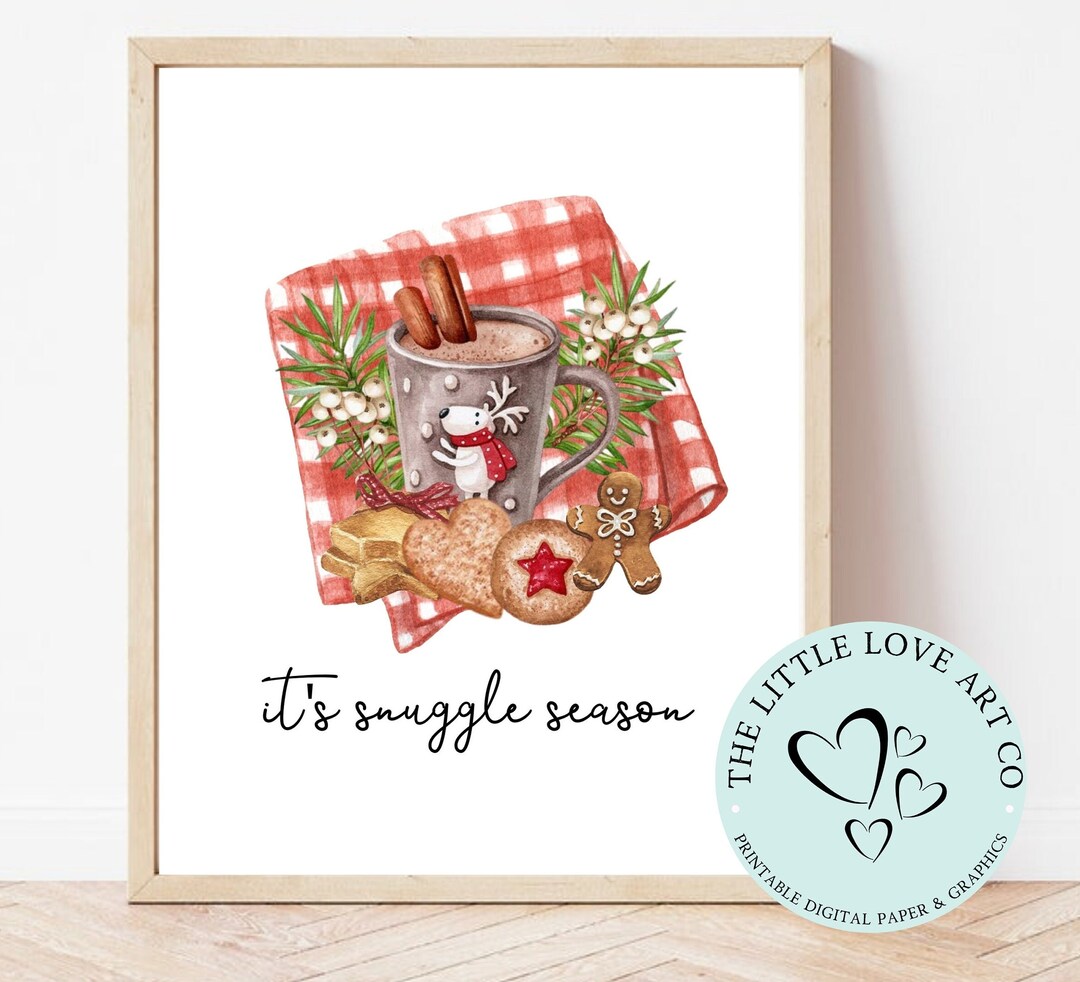 Snuggle Season Christmas Hot Chocolate Cookies Print, Cozy Christmas ...