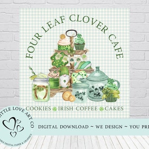 St Patrick's Day Sign Design, Four Leaf Clover Cafe, Lucky Shamrock ...