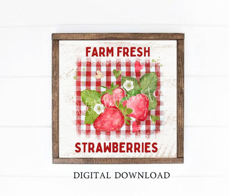 Farm Fresh Strawberries Design Strawberry Sign Farmhouse | Etsy UK