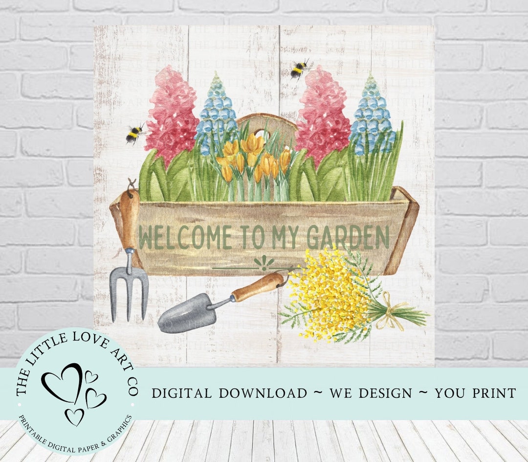 Welcome to My Garden Spring Flowers Sign, Spring Decor,spring Bulbs ...