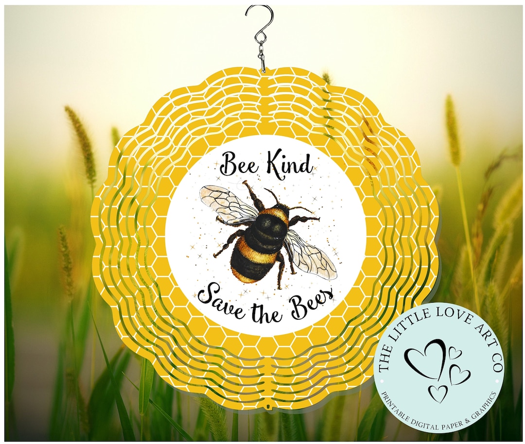 Bee Wind Spinner Sublimation Design, Bee Kind, Save the Bees, Bee Wind ...