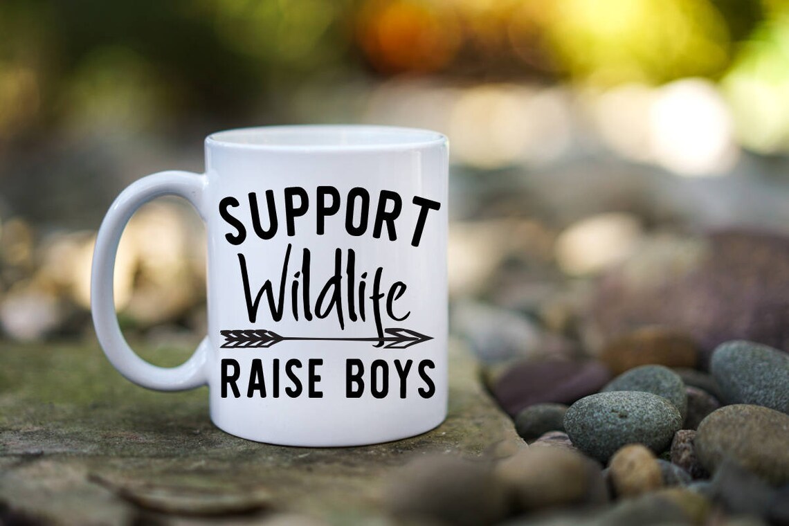 Support Wildlife Raise Boys Mug, Boy Mom Gift, Funny Coffee Mug, Mug ...