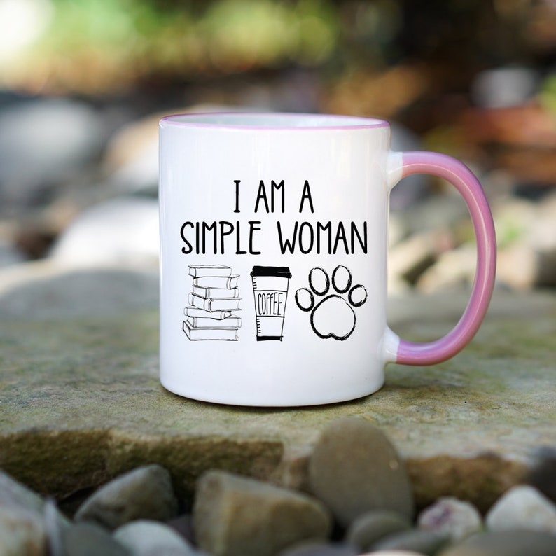I Am a Simple Woman Books Coffee and Pet Cuddles All You - Etsy