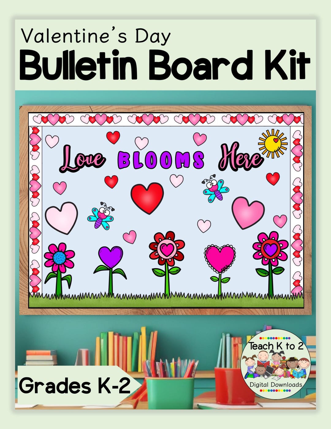 Valentine's Day Flowers Bulletin Board Kit/love BLOOMS Here Classroom ...