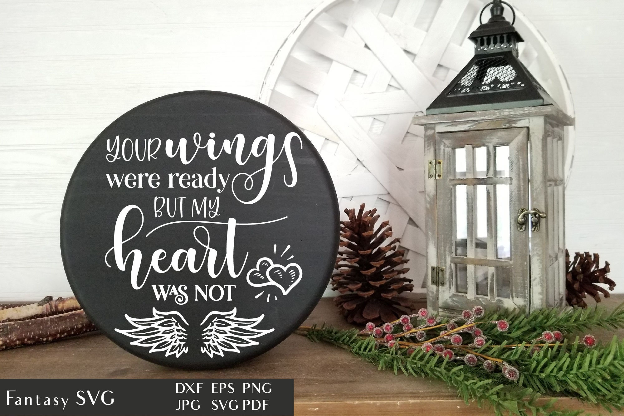 Your Wings Were Ready but My Heart Was Not | Memorial Quote | SVG Cut ...