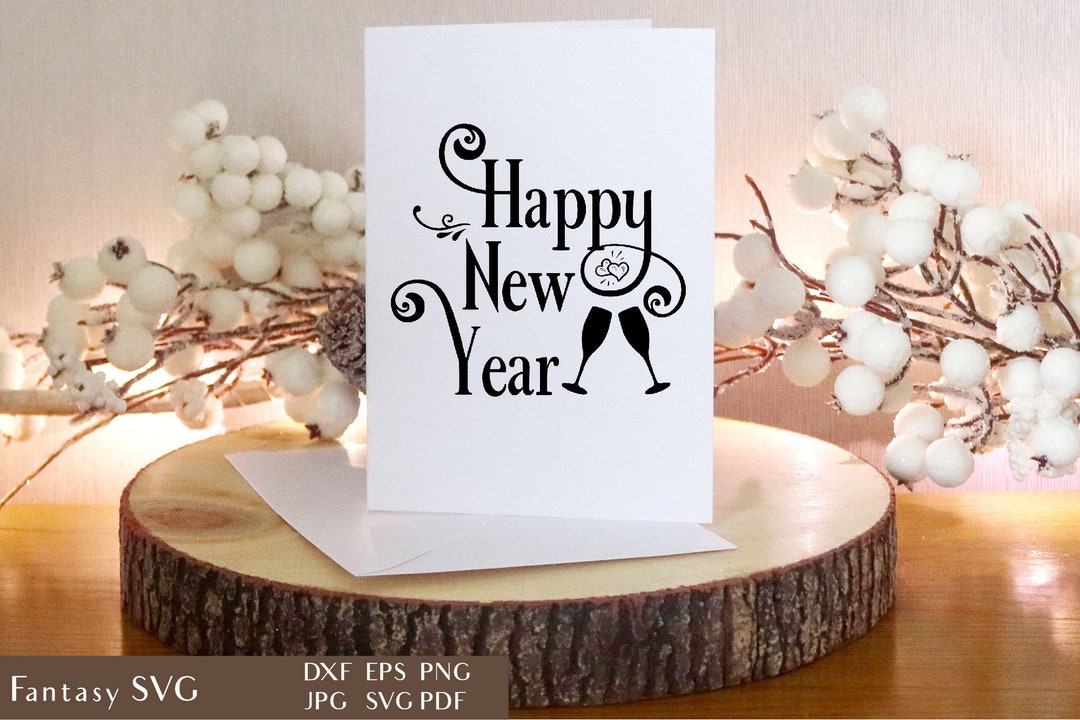 Happy New Year SVG Cut File for Cricut Champagne Glasses Celebration ...