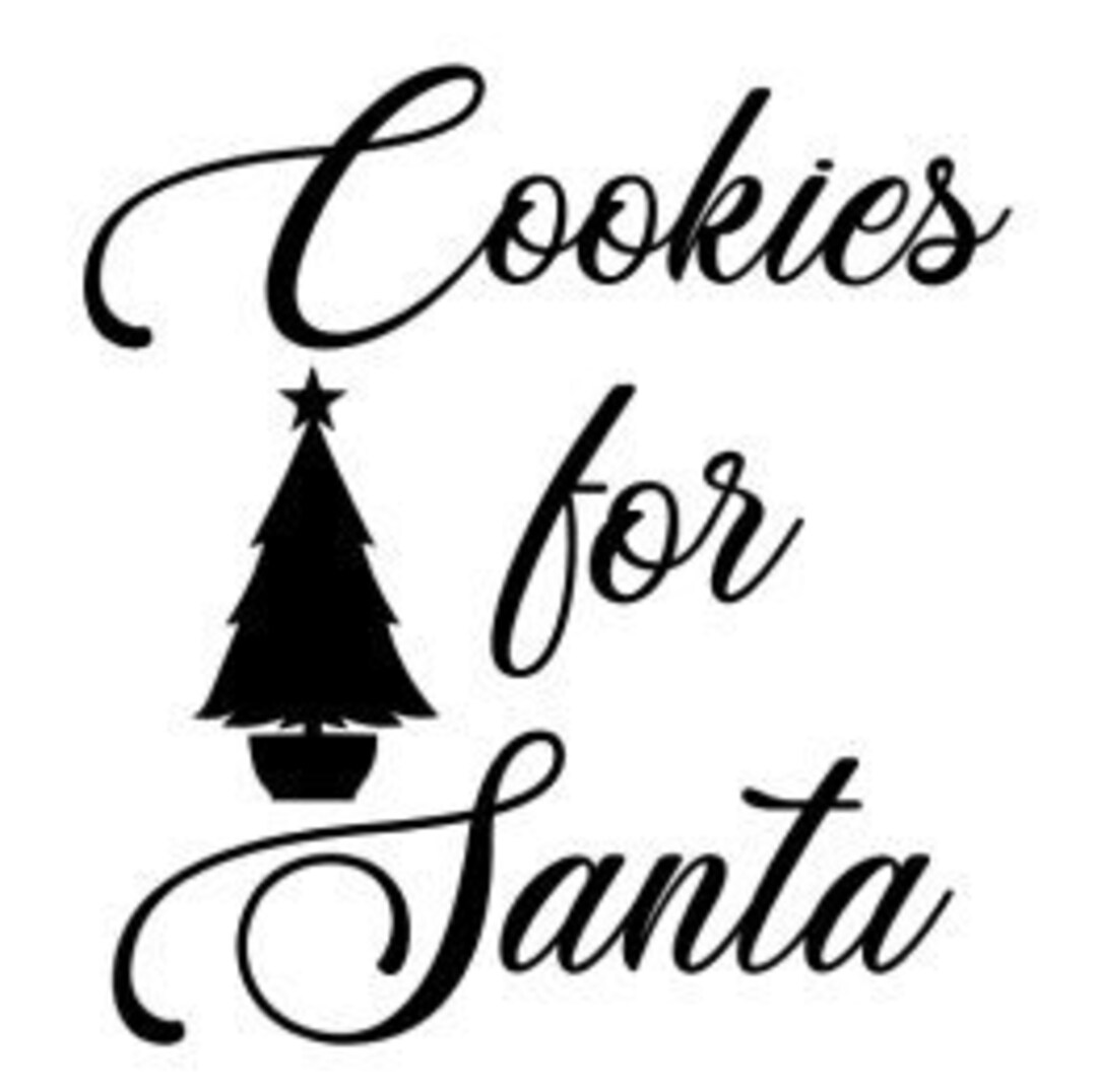 Cookies for Santa, Svg File, Cricut, Glowforge, Christmas, Holiday ...