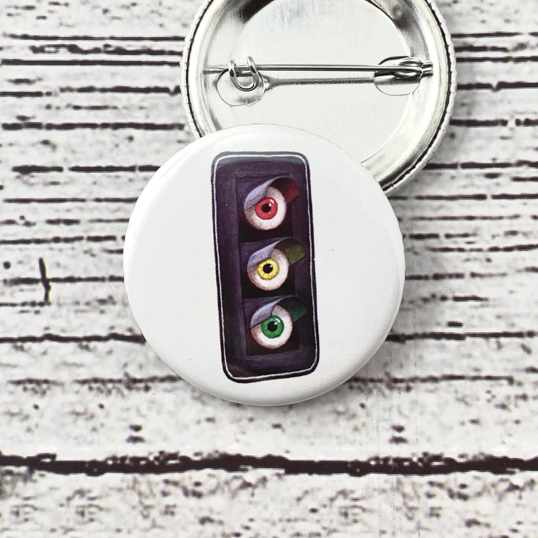 Eyeball Traffic Lights 1.5 Button pin, Pinback, Weird, Funky, Cool - Etsy