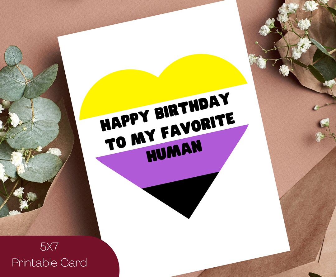 Nonbinary Birthday Card | Happy Birthday Favorite Human (PDF) - Etsy