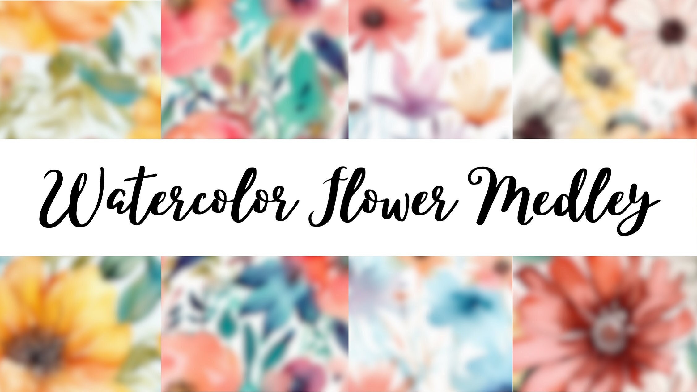 Watercolor Flower Medley Digital Paper Seamless Flower Backgrounds 12 ...
