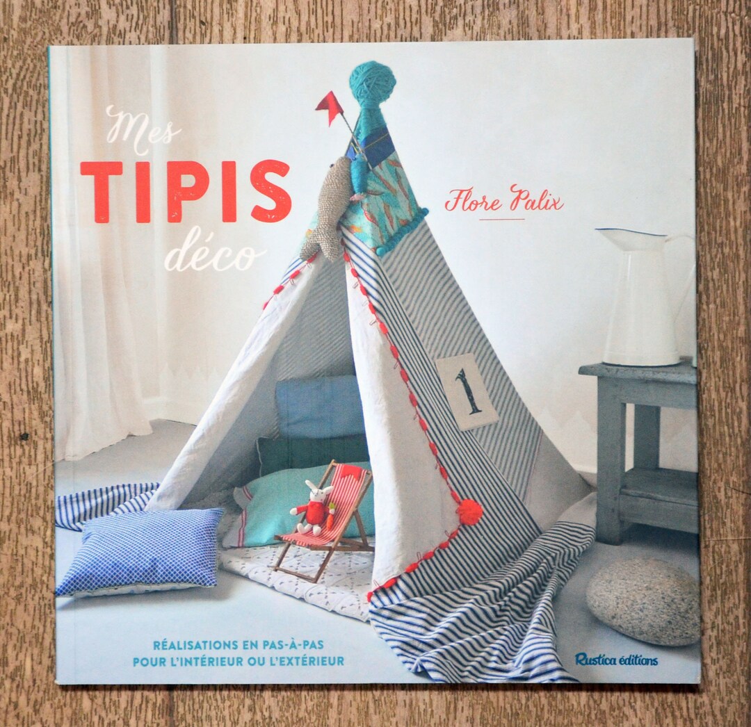 NEUF / Book My Teepees Deco, DIY, Sewing Book, Children's Décor, Fabric ...