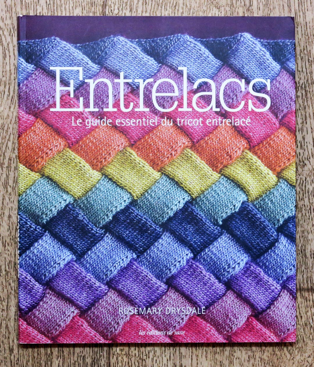 Entrelacs Book / the Essential Guide to Interlaced Knitting, Knitting ...