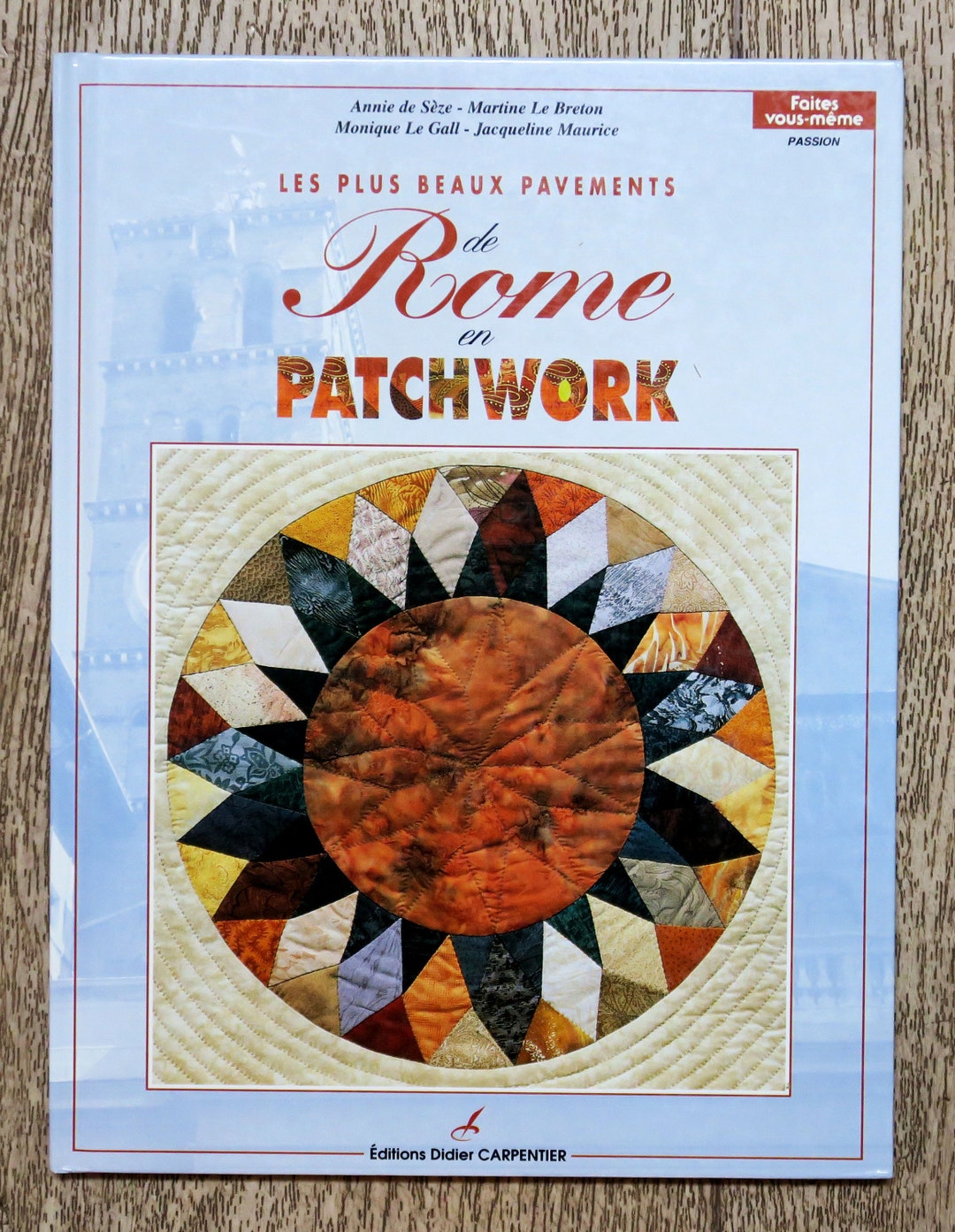 Book the Most Beautiful Pavements of Rome in Patchwork, Patchwork Book, Sewing Book, Patchwork ...