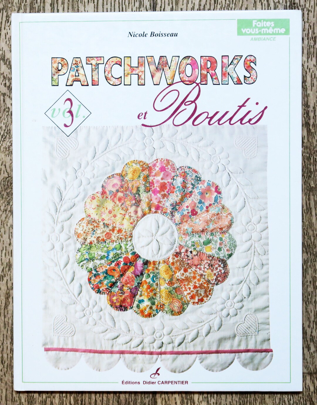 Patchworks and Boutis Book / Volume 3, Patchwork Book, Sewing Book, Patchwork Pattern, Patchwork ...