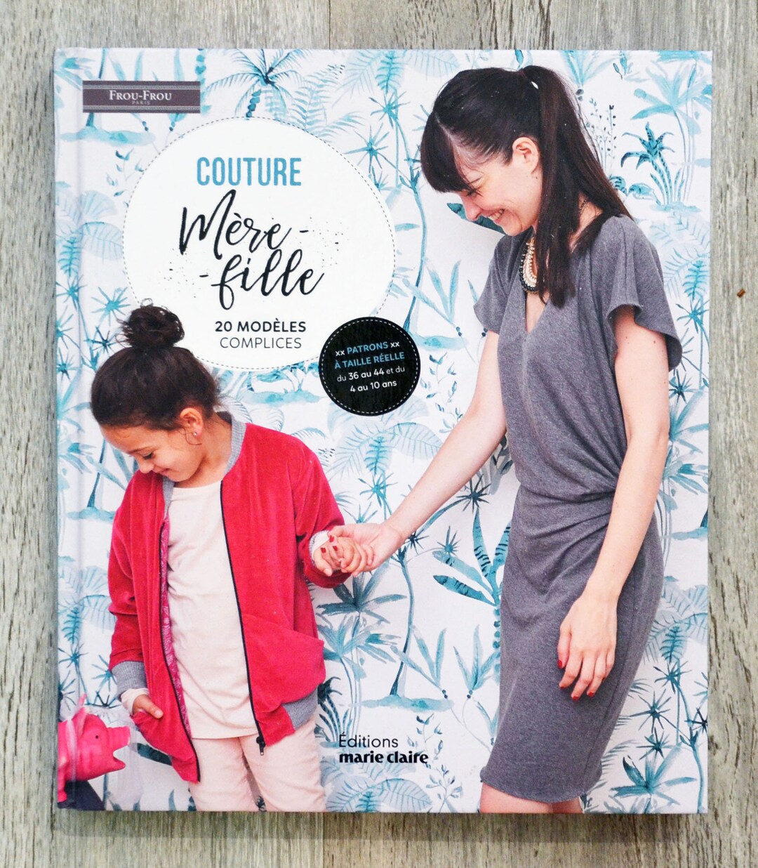 NEUF / Mother-daughter Couture Book, 20 Complicit Models, Sewing Book ...