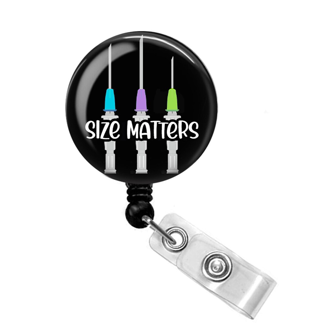 Size Matters Badge Reel - Catheter Badge Reel - Funny Badge Reel ...