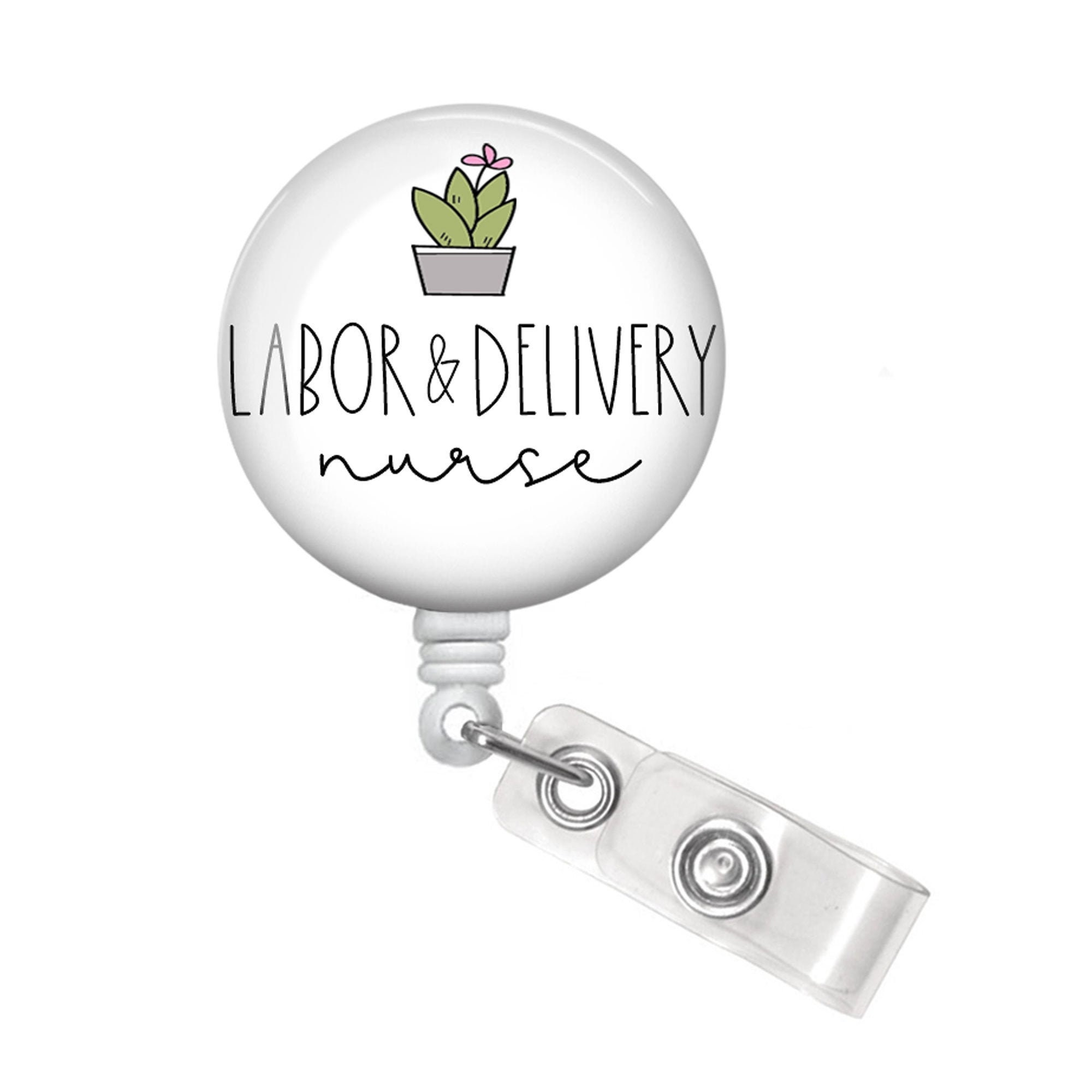 Labor and Delivery Nurse Badge Reel L&D Badge Reel Labor | Etsy