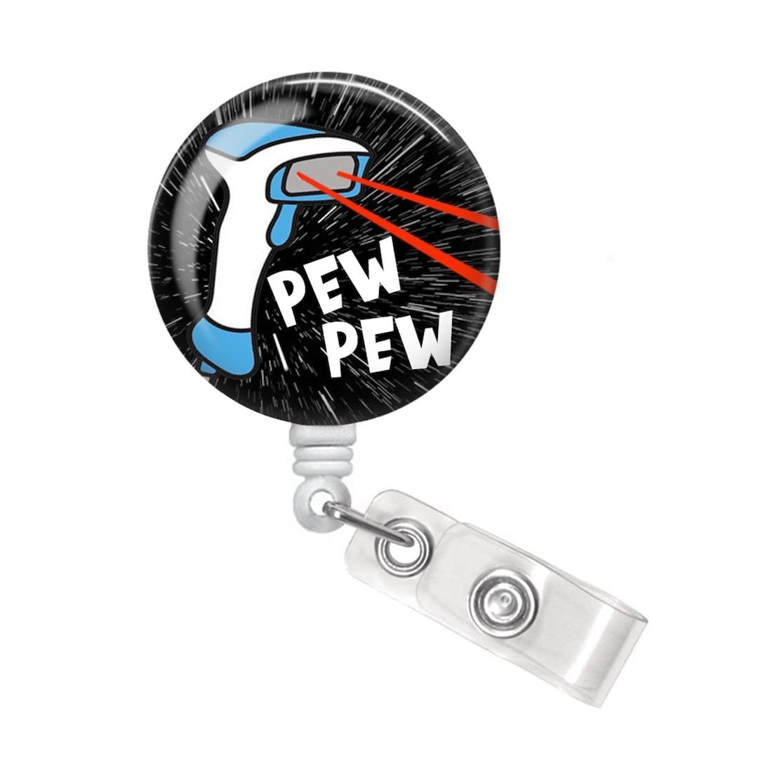 Pew Pew Badge Reel - Medical Scanner Badge Reel - Barcode Scanner Badge ...