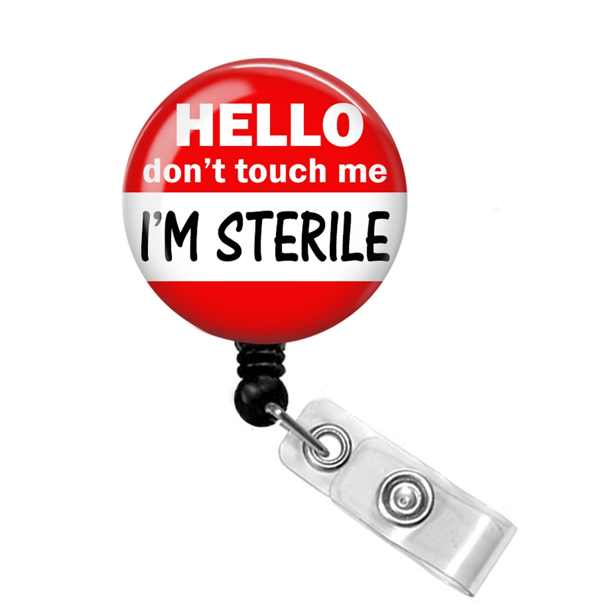 Don't Touch Me I'm Sterile Badge Reel OR Nurse Badge - Etsy