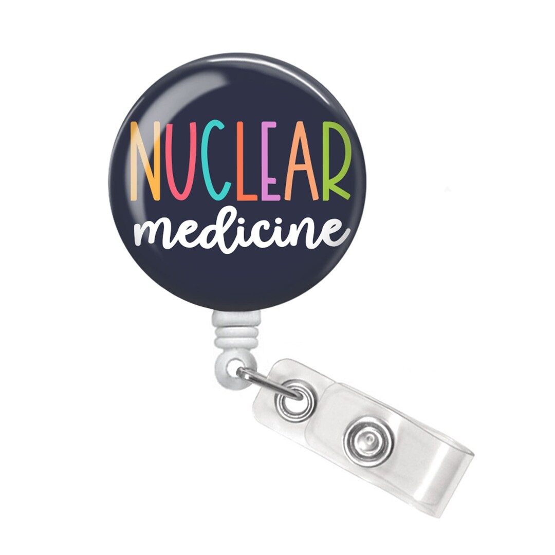 Nuclear Medicine Badge Reel - Nuclear Medicine Badge Holder - Nuclear ...