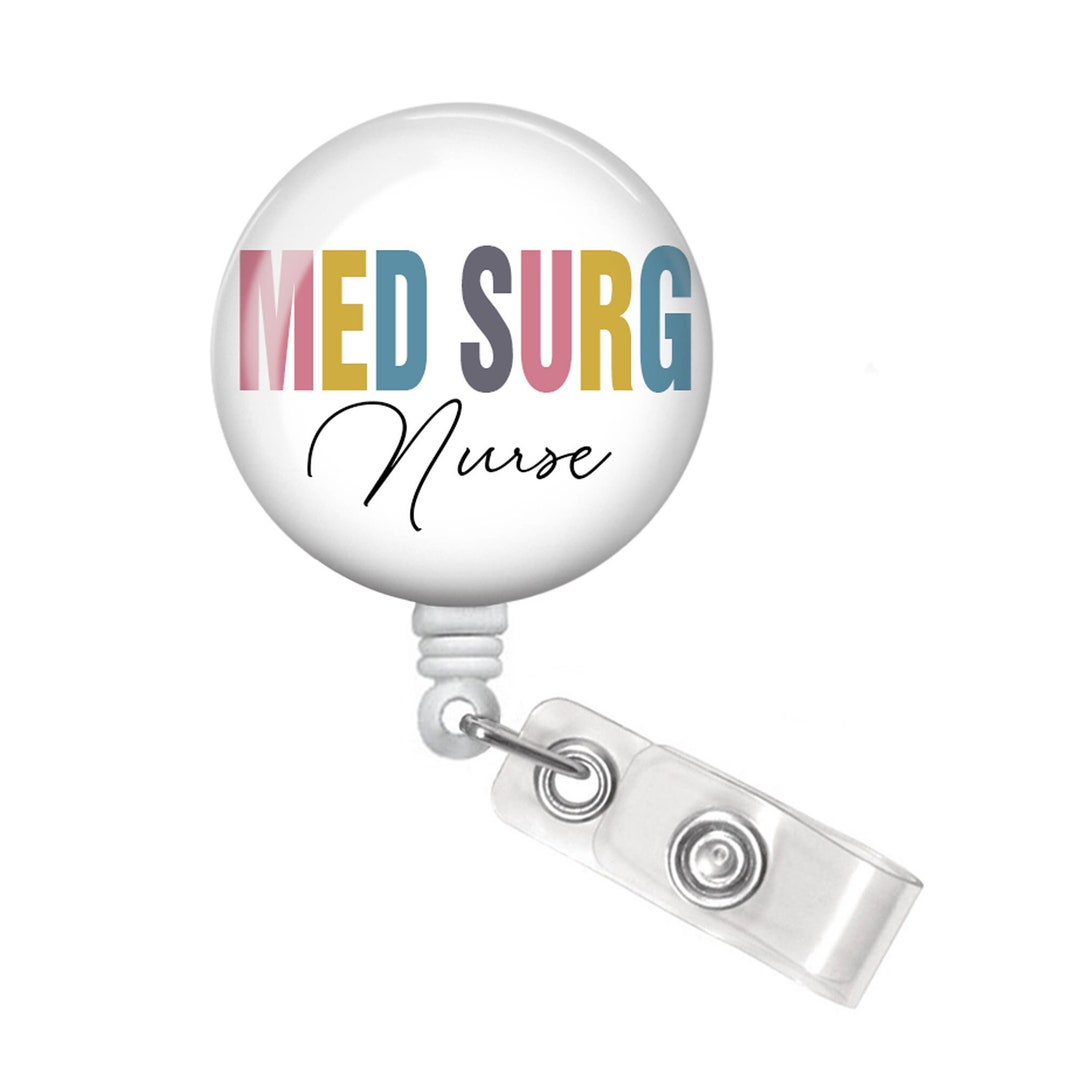 Med Surg Badge Reel - Med Surg Badge Holder - Med Surg Nurse Badge Reel ...
