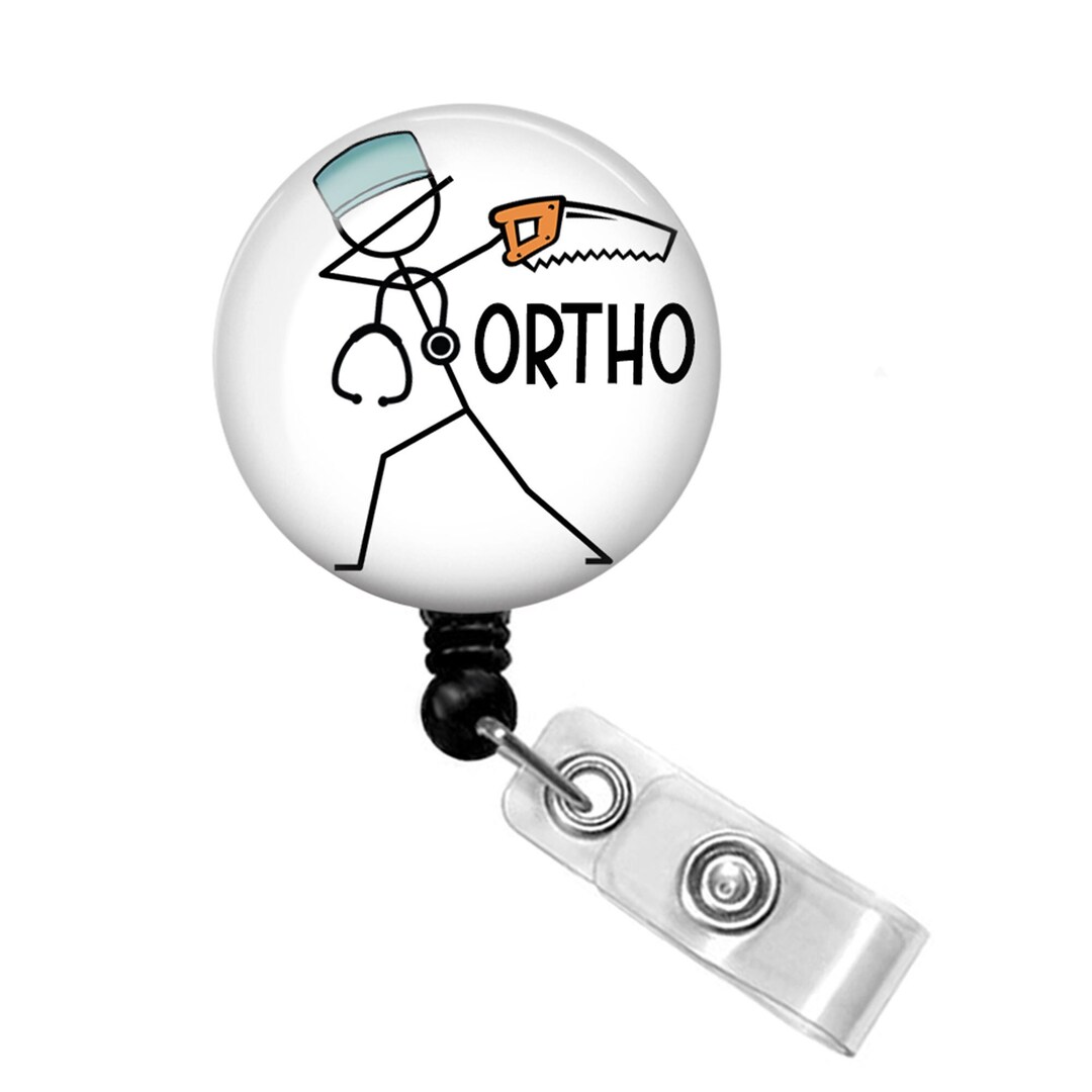 Ortho Badge Reel - Ortho Nurse Badge Reel - Ortho Nurse Badge Holder ...