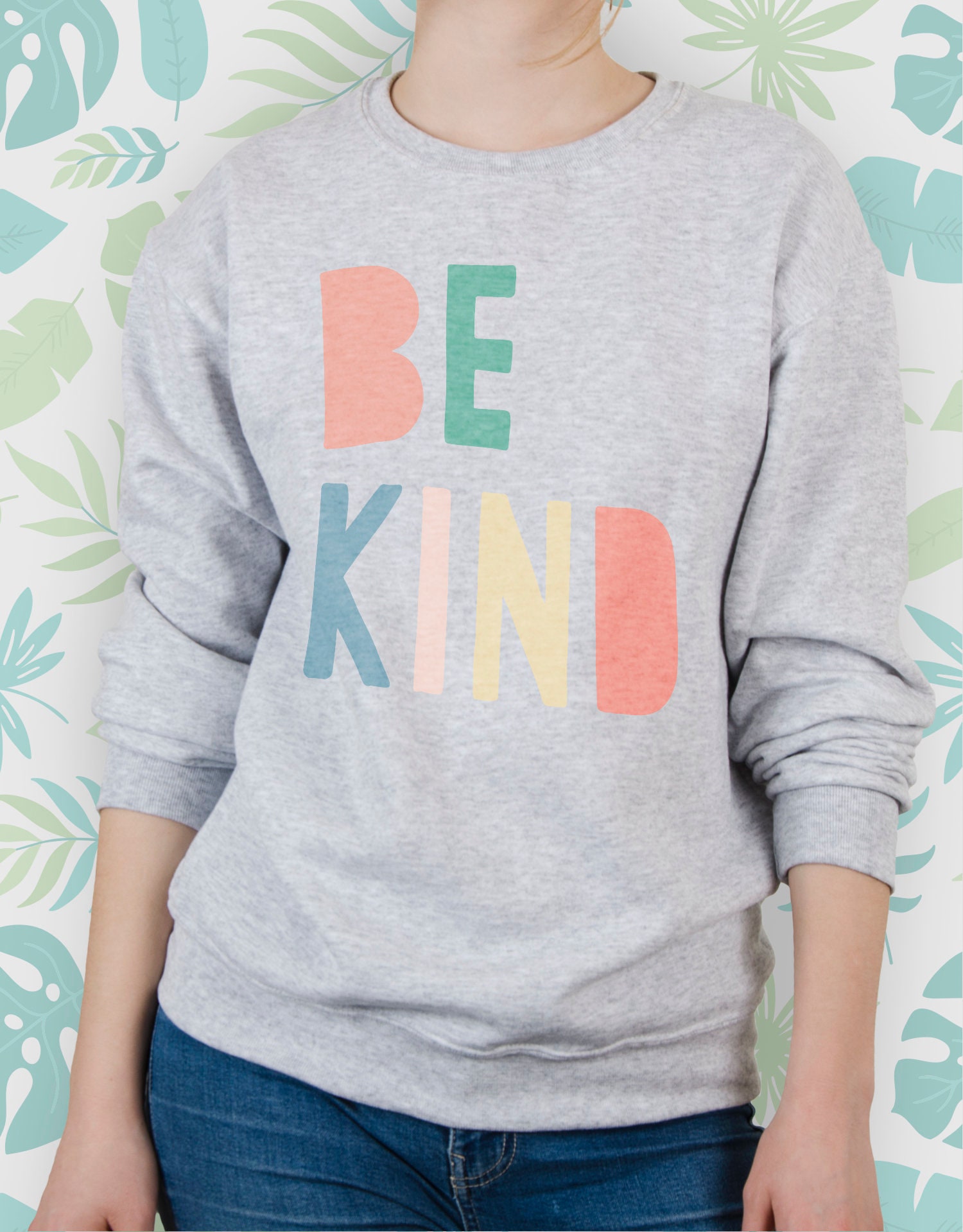 Be Kind sweatshirt for Women Men Girl sweater Saying Cute | Etsy