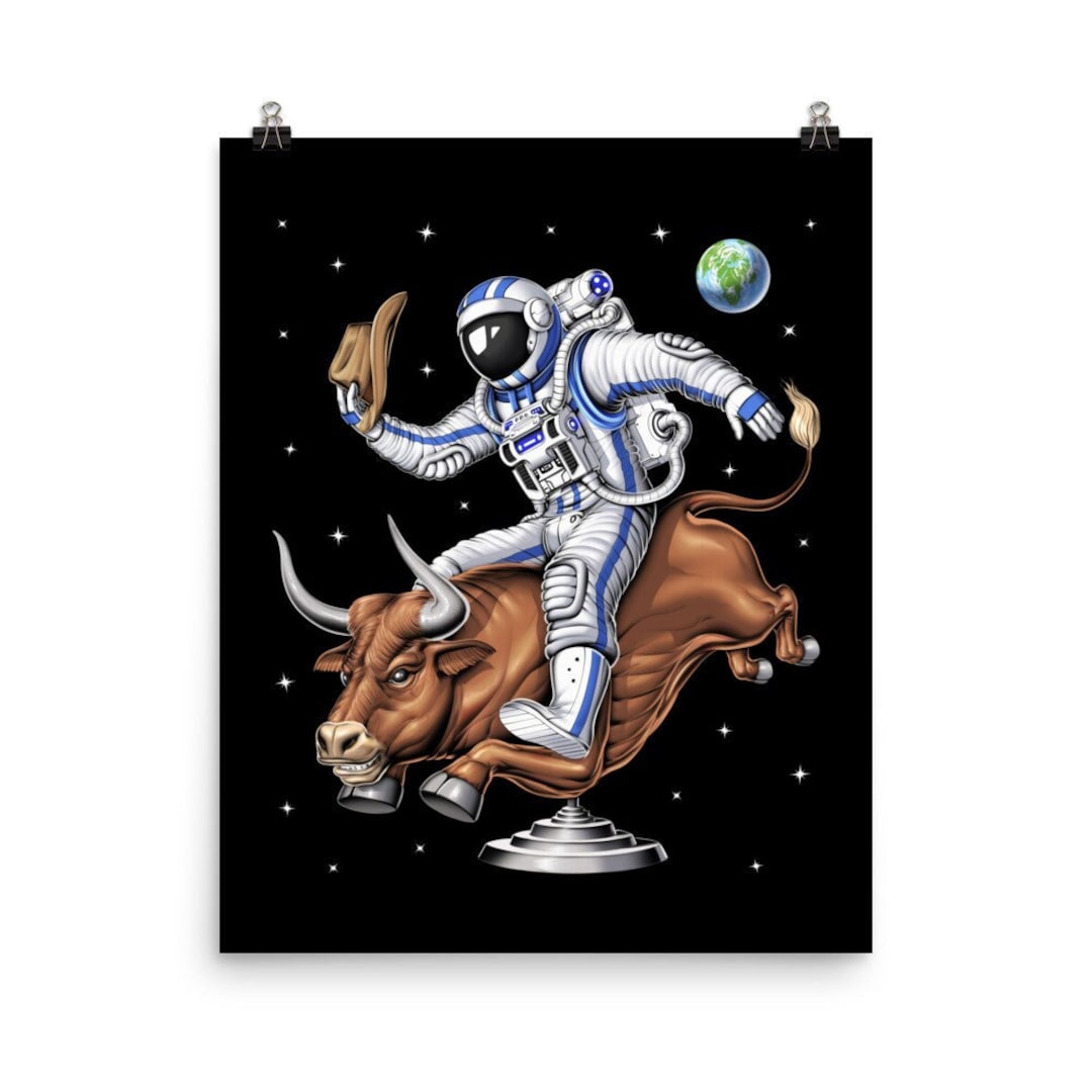 Astronaut Cowboy Riding Rodeo Bull Poster, Space Poster, Planet Earth ...